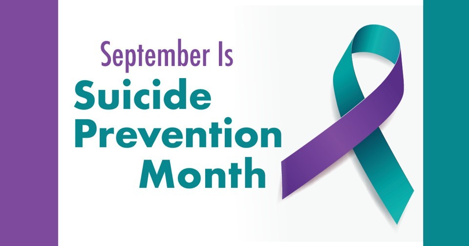 September is National Suicide Prevention Month September is National Suicide Prevention Month